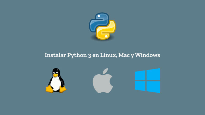 📌 ¿Cómo instalar Python 3 en Linux, Mac y Windows? - Ganda Lab 📌 ¿Cómo instalar Python 3 en Linux, Mac y Windows? - Ganda Lab